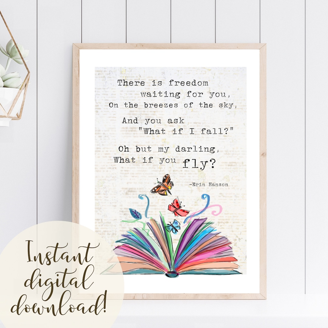 What If You Fly Print: Erin Hanson Quote, Butterfly Theme (digital ...