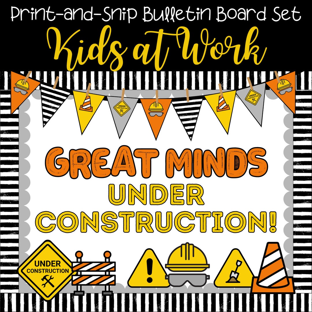Classroom Bulletin Board Kit | Construction Worker & Builder Theme ...