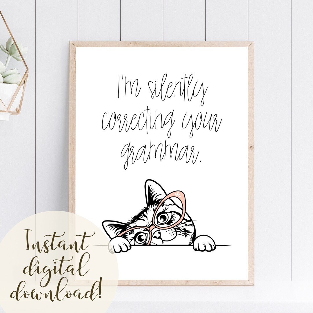 Cat Poster for Classroom | Printable English Teacher Poster | Funny Cat ...