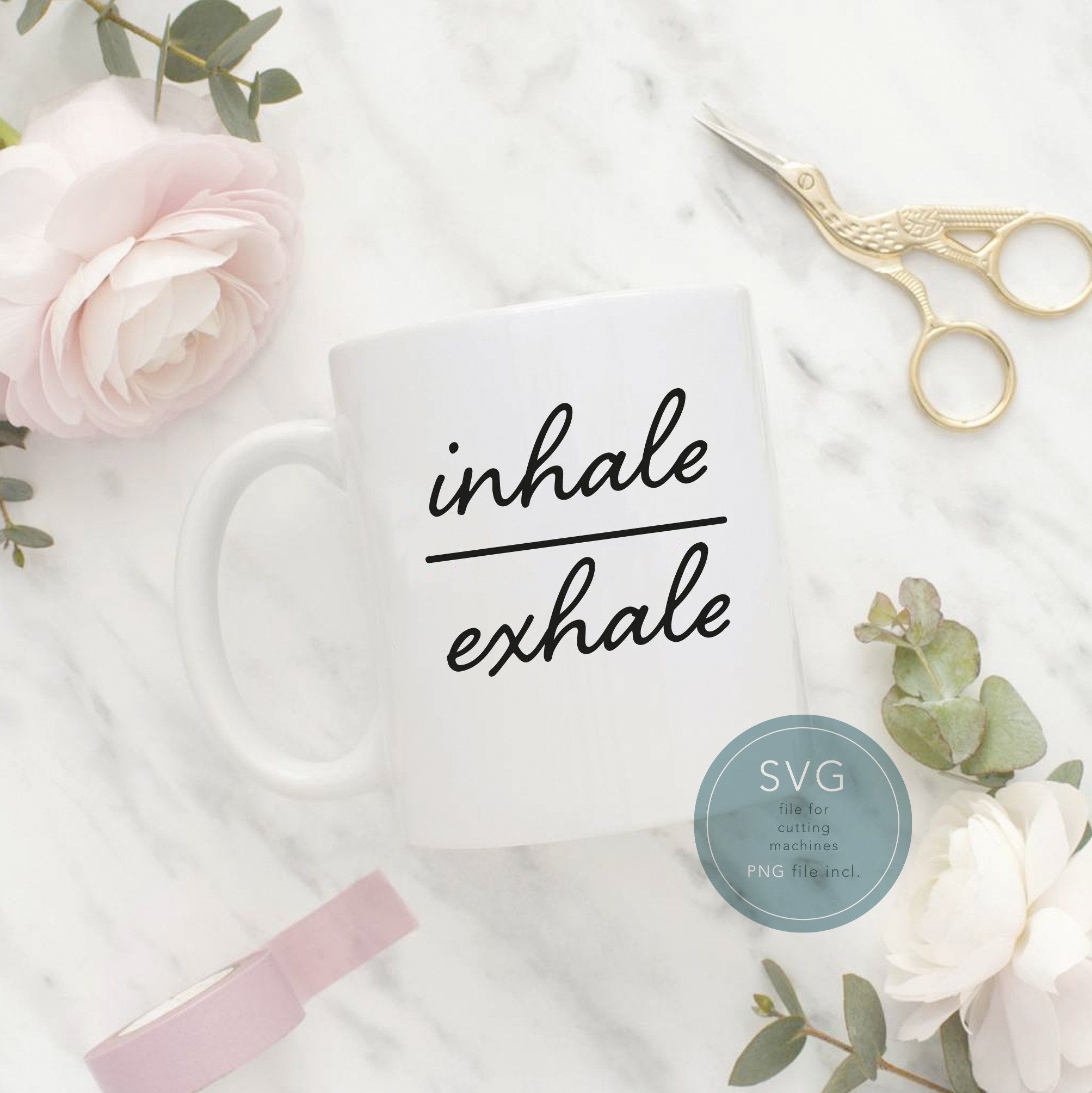 Inhale, Exhale Svg Inhale, Exhale Typography Png Instant Digital ...