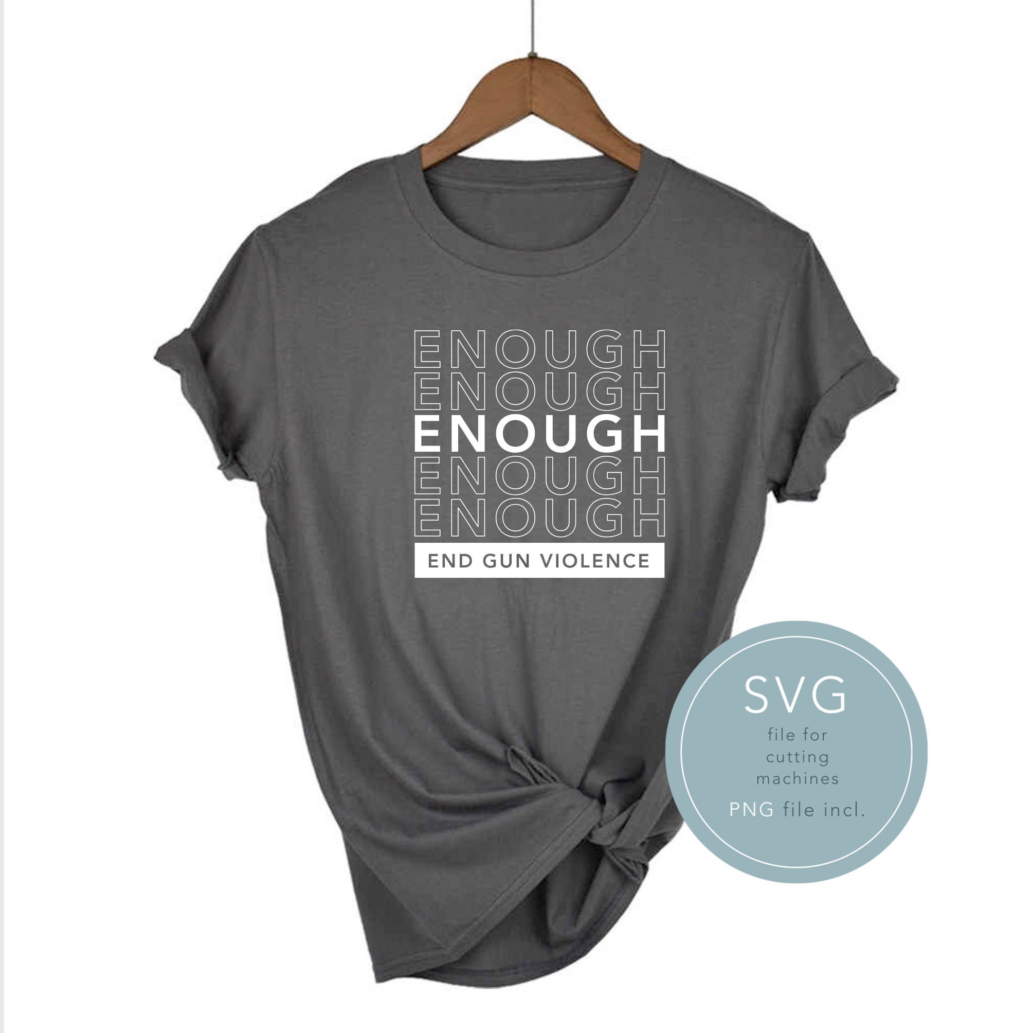 End Gun Violence Svg | Enough Guns Png | No Gun Awareness Day | Instant ...