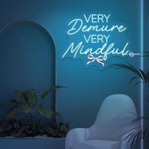 Very Demure Very Mindful Decoration Aesthetic Room Decor Trendy Neon ...