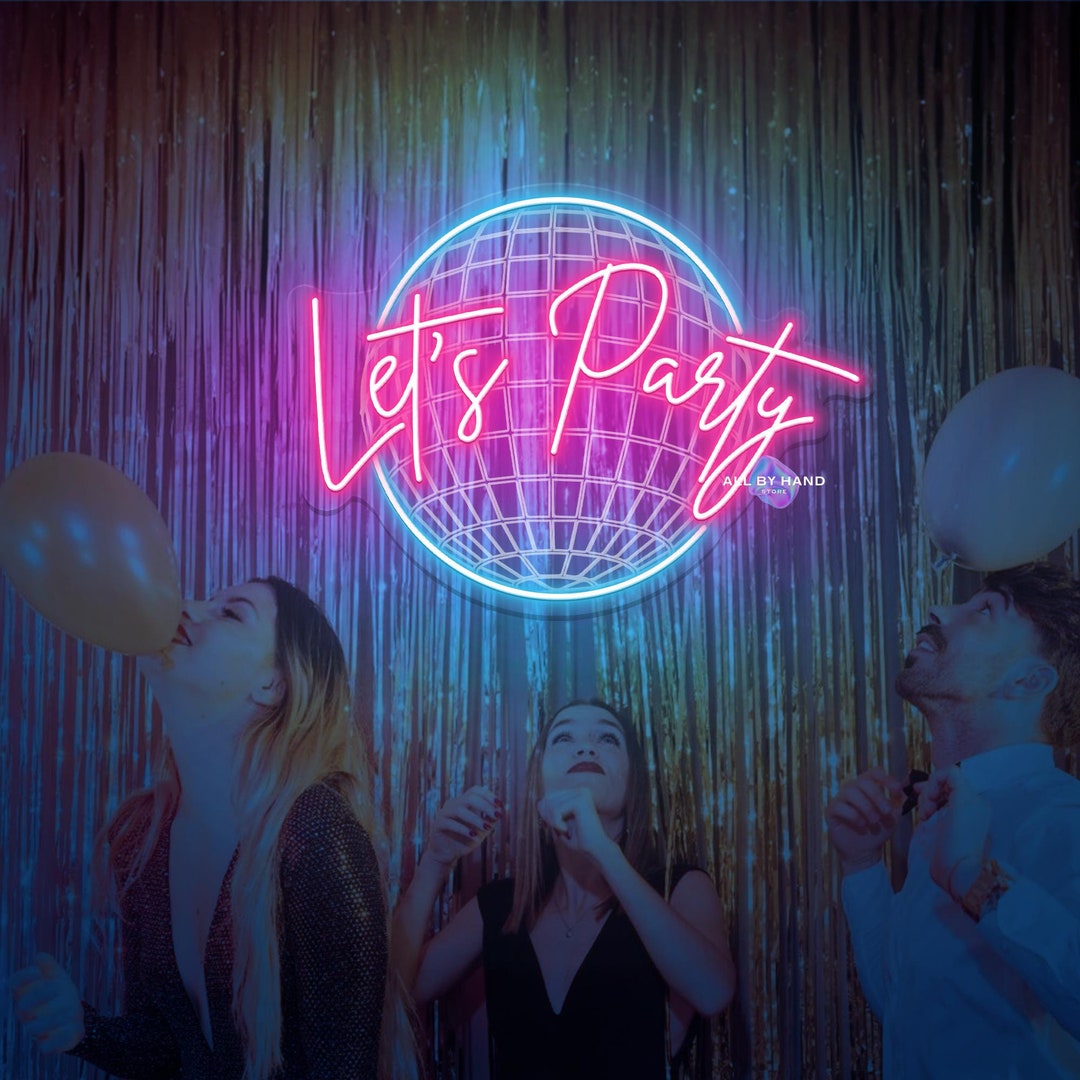 Let's Party Neon Sign Bar Neon Sign Disco Ball Sign Wedding Sign ...
