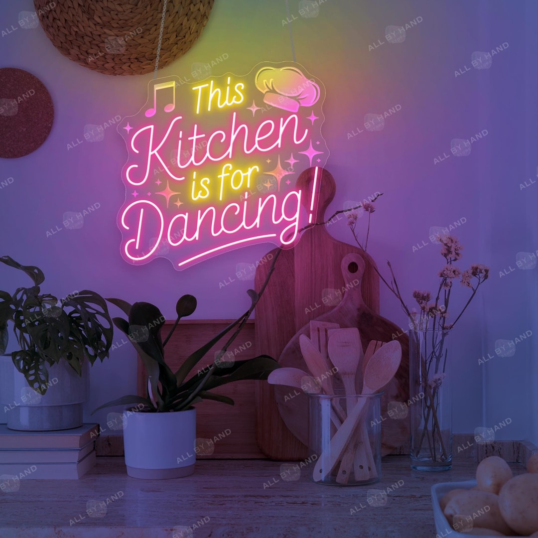 This Kitchen is for Dancing Neon Sign Kitchen Light Custom Neon Sign ...