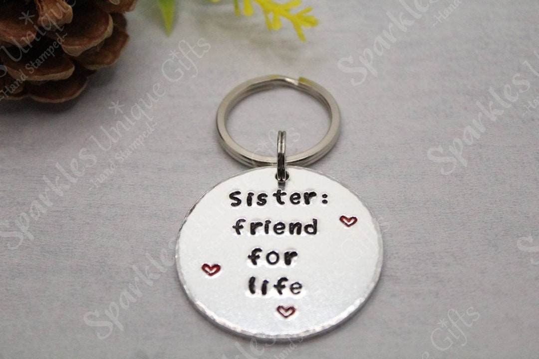 Sister Gifts Keyring, Sister: Friend for Life, Birthday Gift for Sister ...