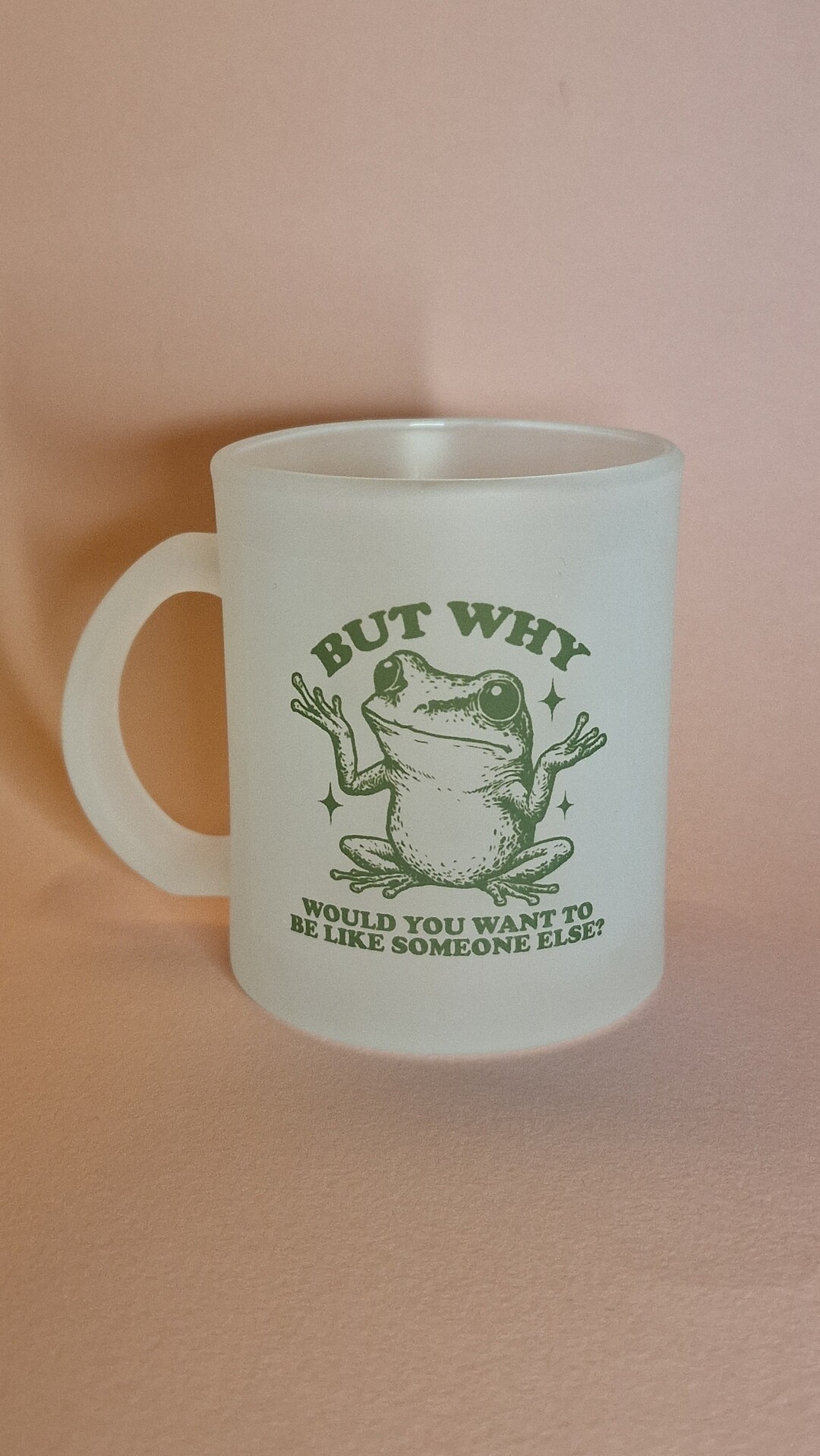 Positive Frog| Frosted Glass Mugs | 10oz Mugs | Printed Cute & Quirky ...