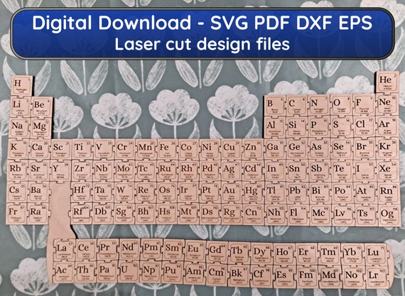Periodic Table of Elements Laser Cut Digital Design Files | Etsy