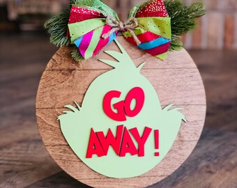 Grinch Go Away Sign | Etsy