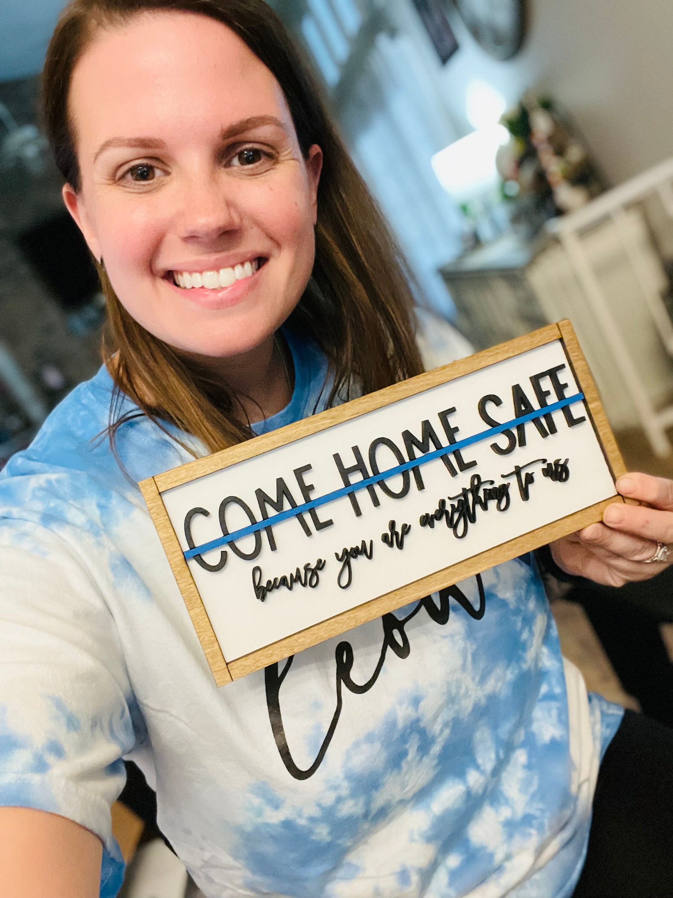 Come Home Safe First Responder Sign Police Wife Sign Law | Etsy