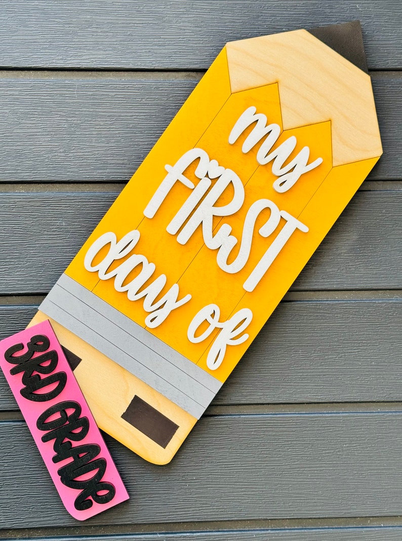 Pencil First Day of School Sign, 1st Year of School Sign, School Sign ...