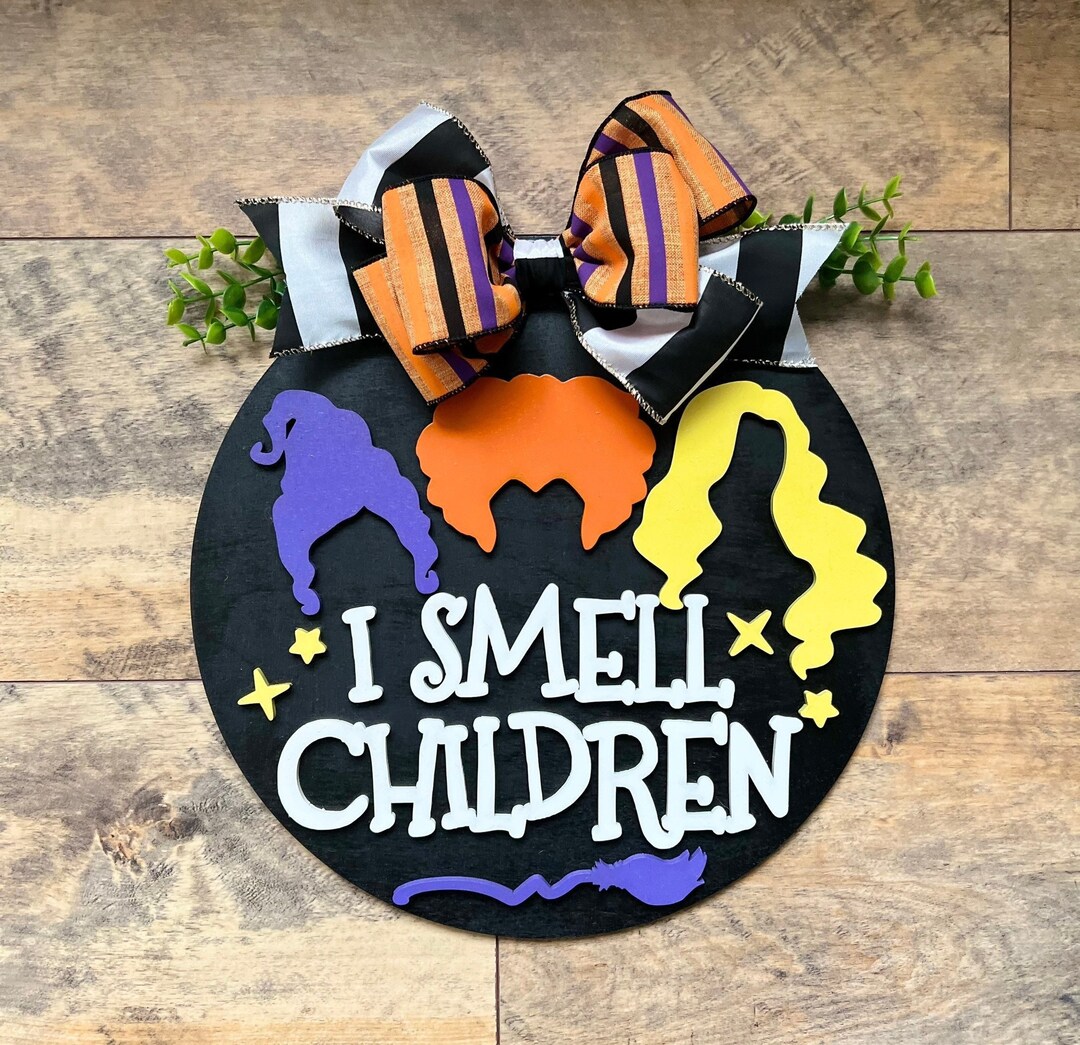 I Smell Children Door Hanger, Hocus Pocus Door Hanger, Halloween Door ...