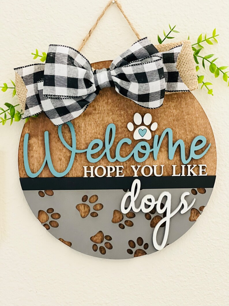 Welcome Hope You Like Dogs Door Hanger, Dog Lover Porch Decor - Etsy