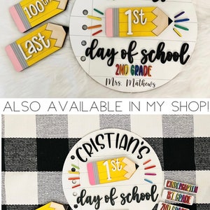 Kids Interchangeable First Day of School Sign, 100th Day of School ...