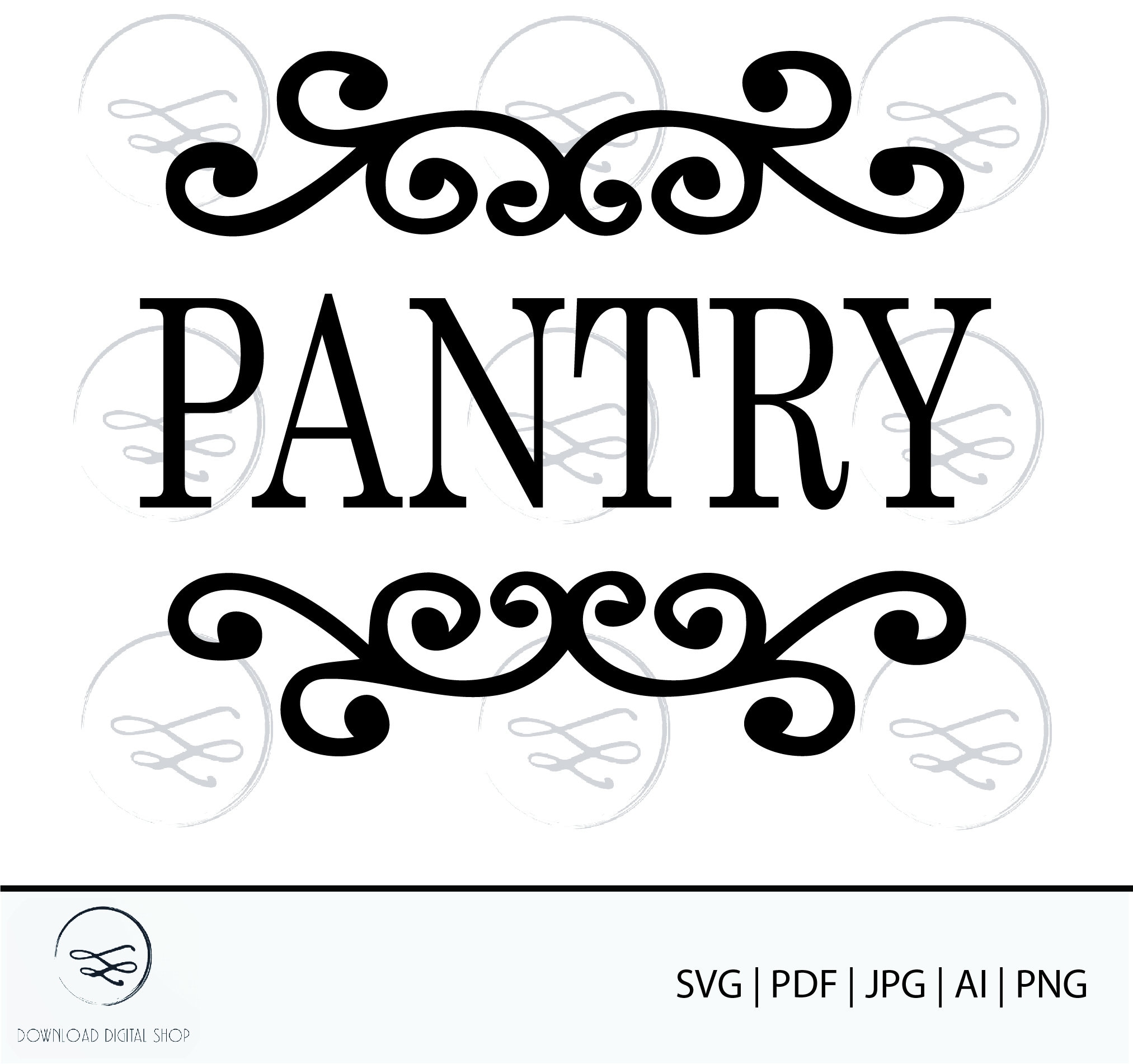 Pantry Door Sign, Instant Digital Download, Digital Cut File, Vector ...