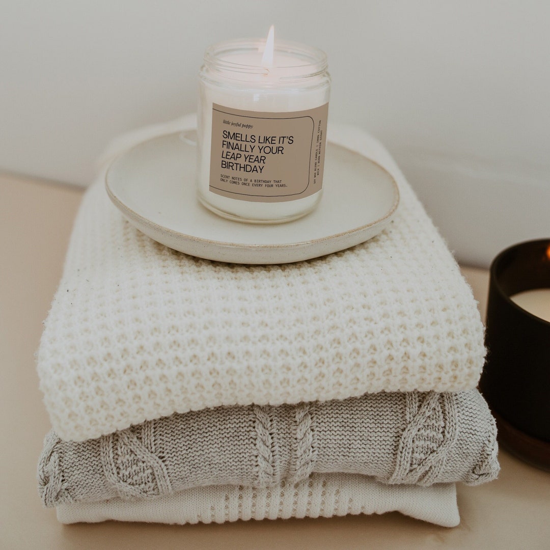 Smells Like It's Finally Your Leap Year Birthday Candle, Leap Year ...