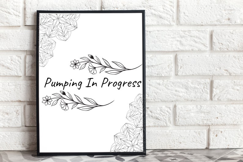 Printable Pumping in Progress Sign | Printable Breastfeeding Sign ...