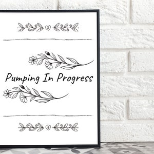 Printable Pumping in Progress Sign | Printable Breastfeeding Sign ...