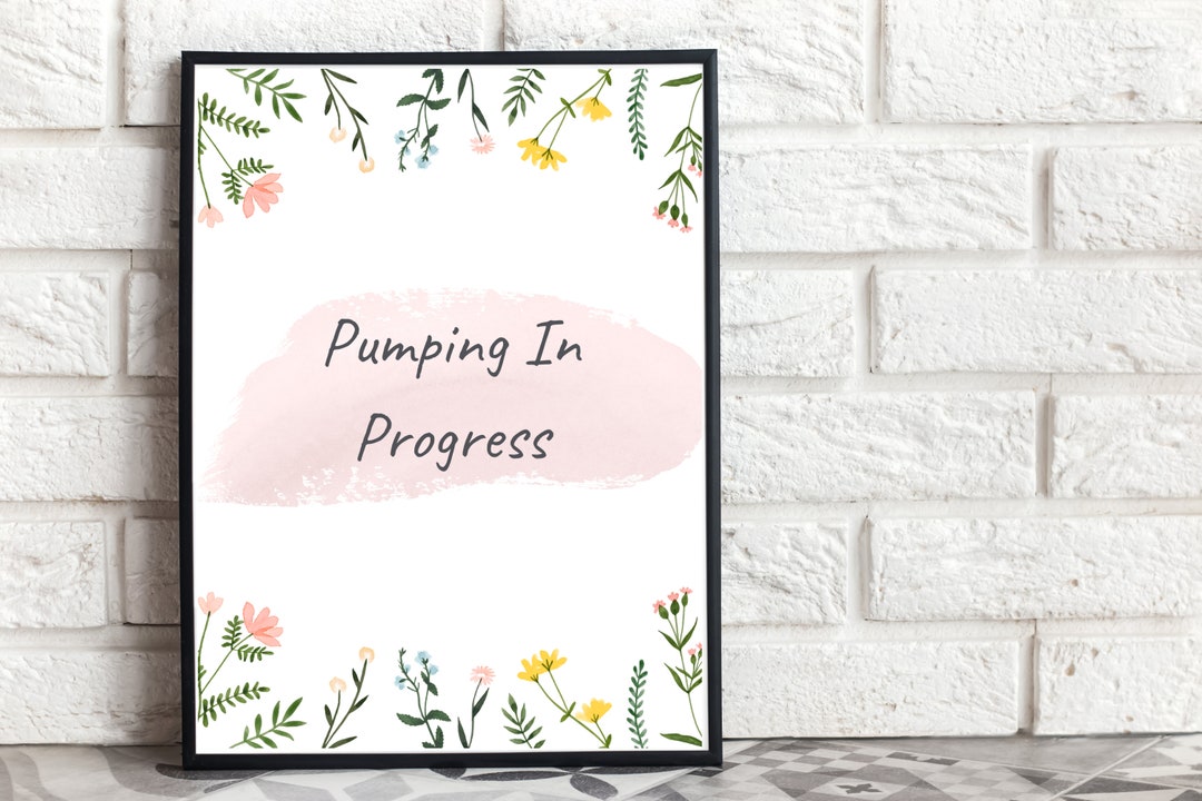 Printable Pumping in Progress Sign | Printable Breastfeeding Sign ...