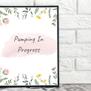 Printable Pumping in Progress Sign | Printable Breastfeeding Sign ...