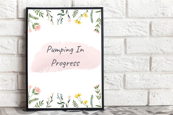 Printable Pumping in Progress Sign Printable Breastfeeding | Etsy