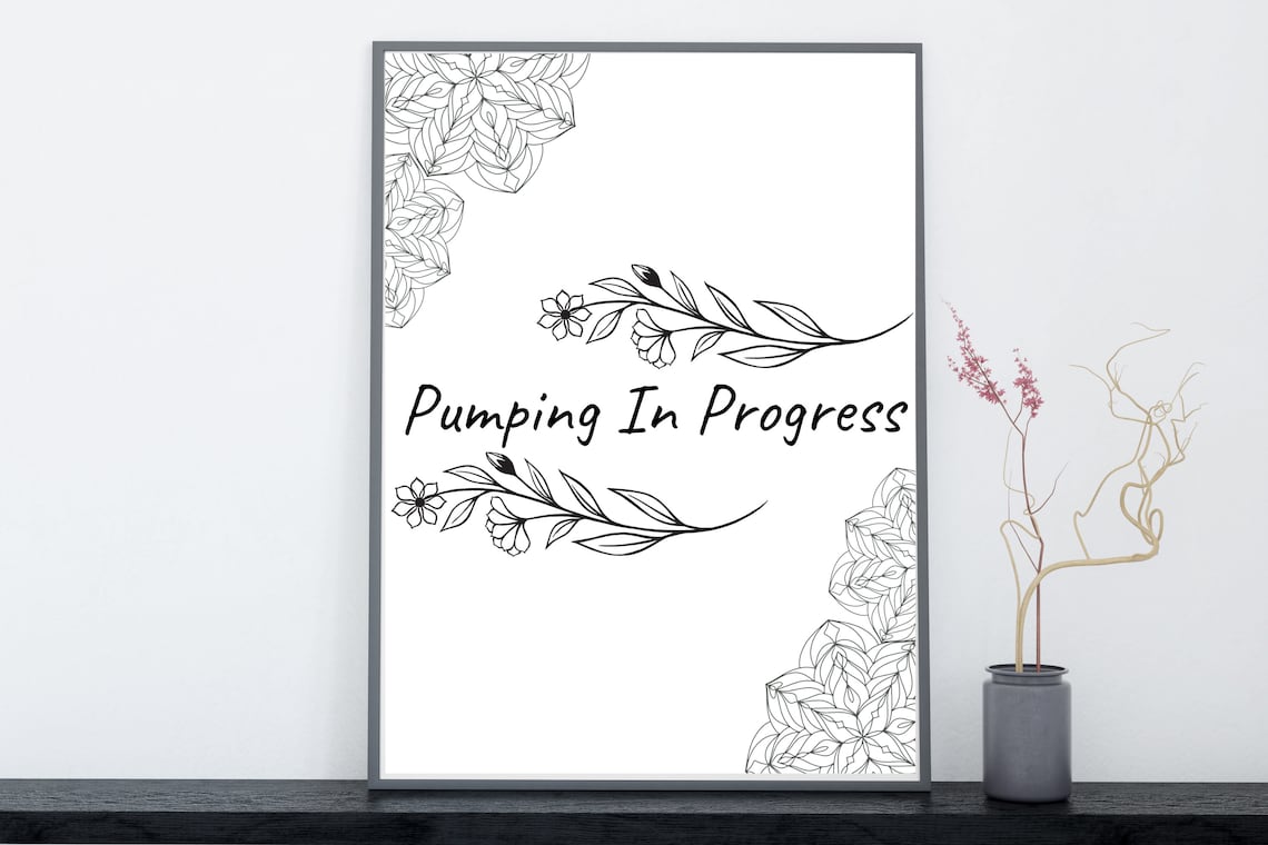 Printable Pumping in Progress Sign Printable Breastfeeding - Etsy
