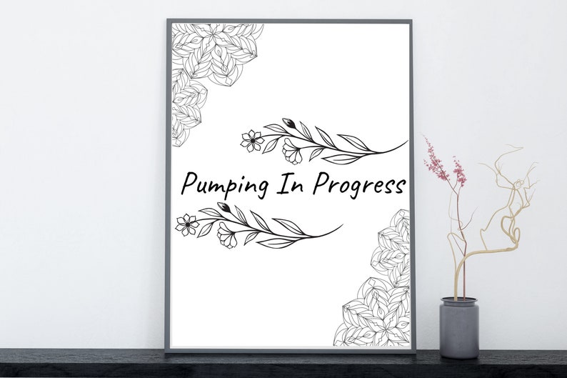 Printable Pumping in Progress Sign Printable Breastfeeding - Etsy