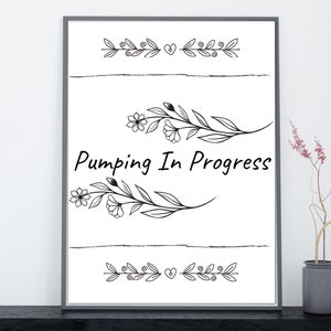 Printable Pumping in Progress Sign | Printable Breastfeeding Sign ...