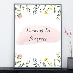 Printable Pumping in Progress Sign | Printable Breastfeeding Sign ...