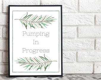 Printable Pumping in Progress Sign | Printable Breastfeeding Sign ...