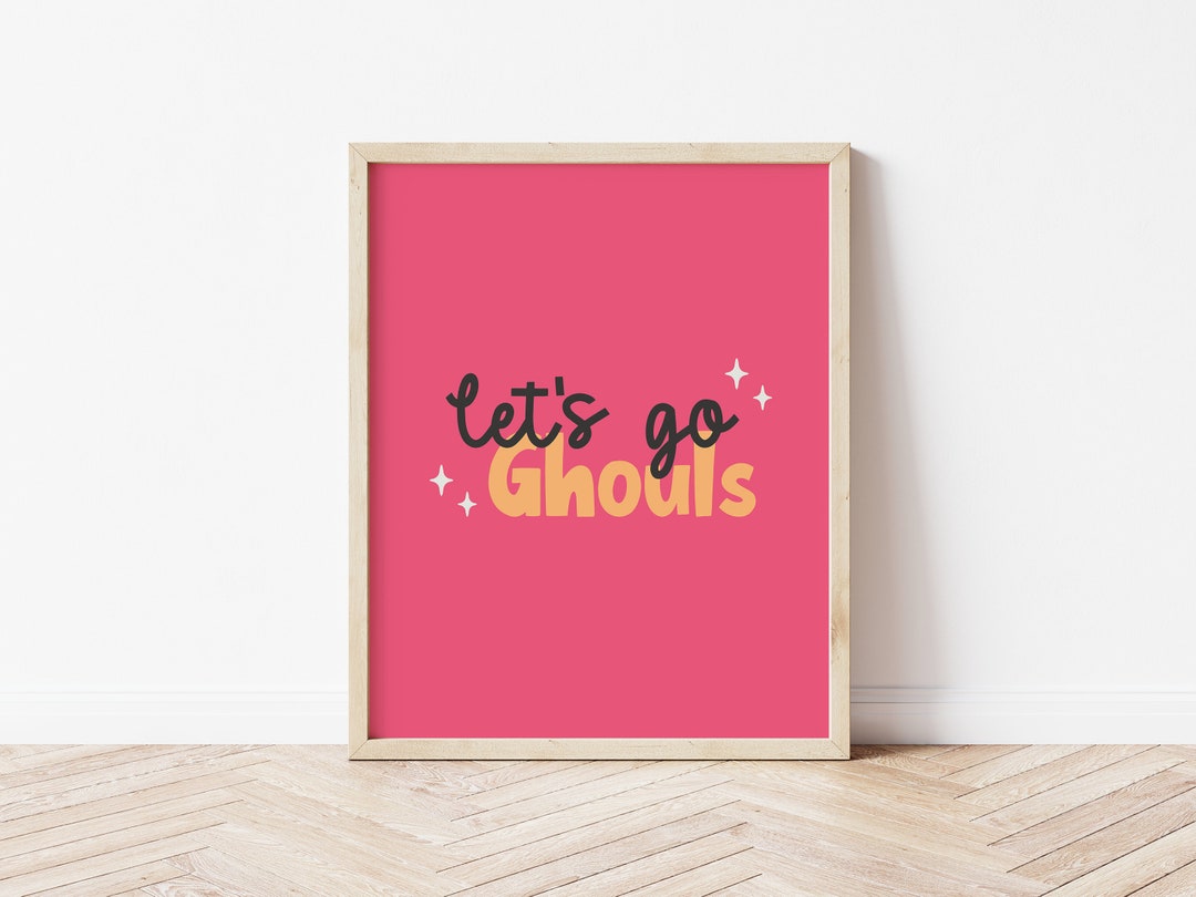 Let's Go Ghouls, Pink Halloween Print, Pastel Halloween Wall Art, Sign ...