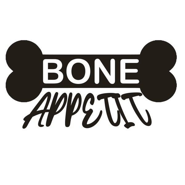 Bone Appetit Svg - Etsy
