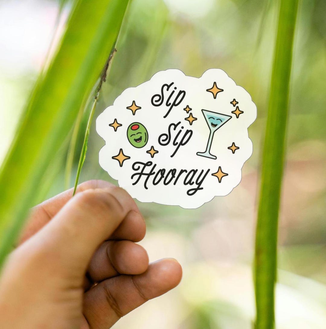 Sip Sip Hooray Dirty Martini Vinyl Decal Sticker, Cocktail Sticker ...