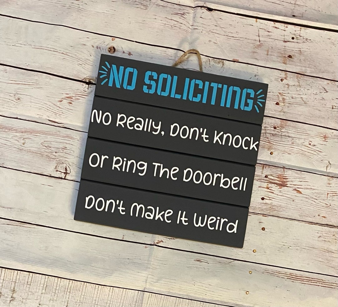 Funny No Soliciting Don't Make It Weird Custom Wood Sign - Etsy