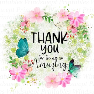 Thank You for Being so Amazing PNG, Thank You Clipart, Sublimation ...