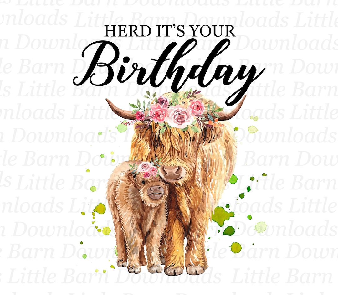 Herd It's Your Birthday Clipart, Birthday Sublimation, Digital ...