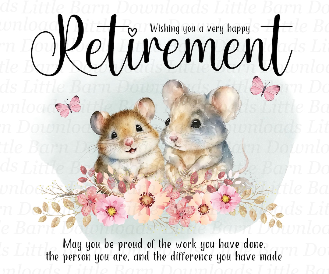 Wishing You A Happy Retirement PNG, Be Proud of the Work You Did PNG ...