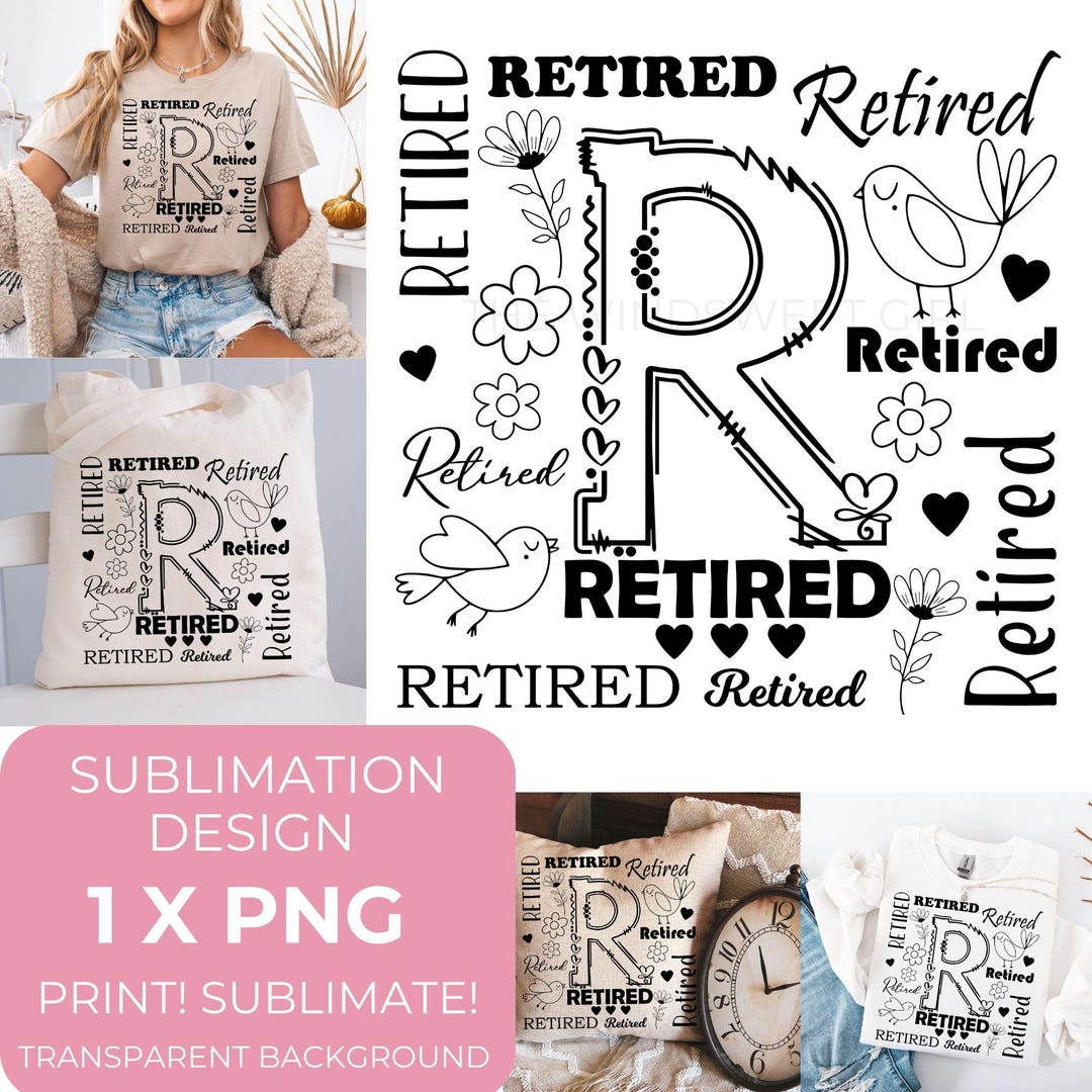 Retirement Clipart Sublimation Design – PNG File – Instant Download ...