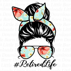 Retired Life PNG, Retired Clipart, Retirement Transfer, Messy Bun ...