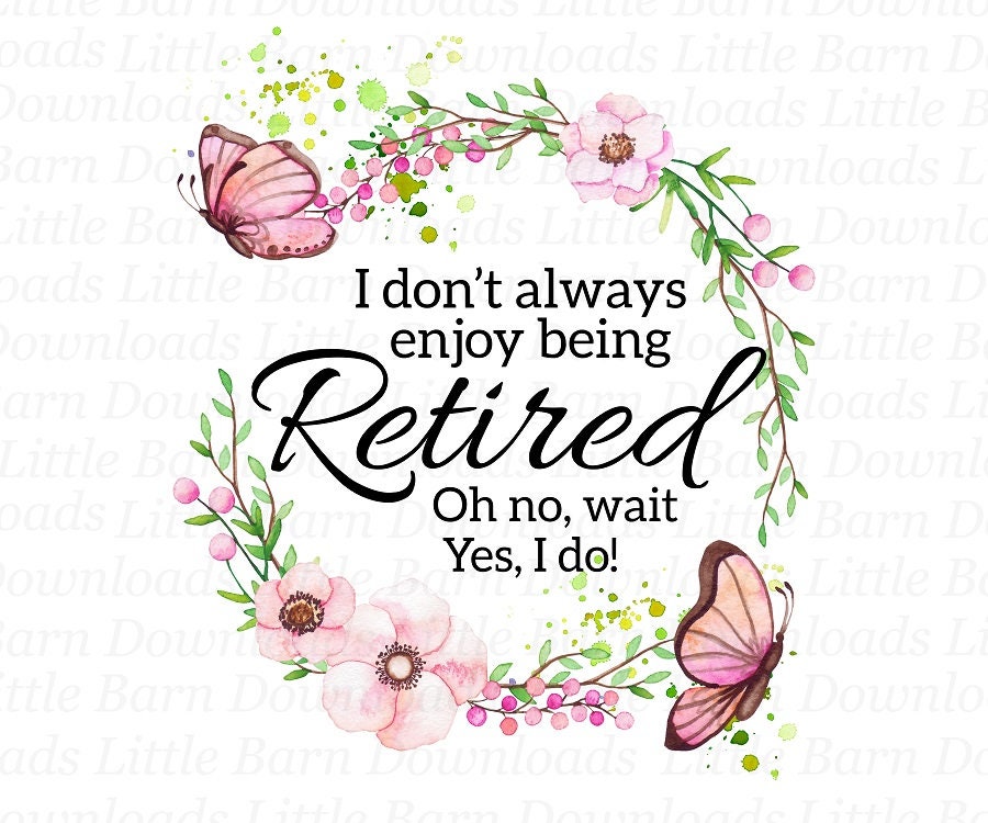Retirement PNG Bundle Retirement Clipart I'm Retired - Etsy Australia