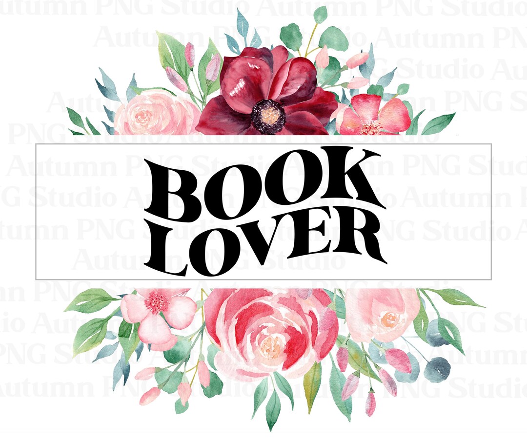 Book Lover Clipart, Book PNG, Sublimation Graphics, Gift for Reader ...