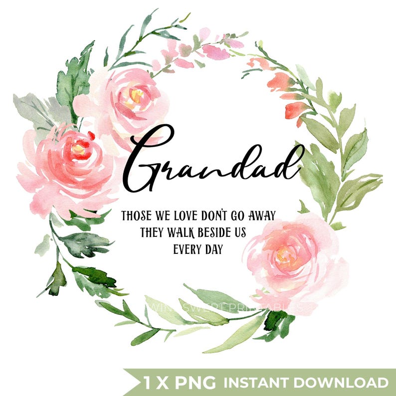 Grandad Memorial Clipart: Those We Love PNG, Pink Roses (PRINTABLE ...