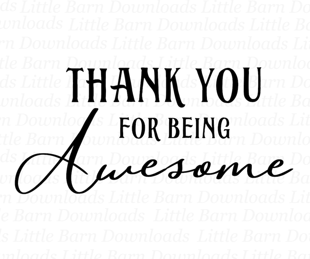 Thank You for Being Awesome PNG, DIGITAL Thank You, Thank You Clipart, Sublimation Designs ...