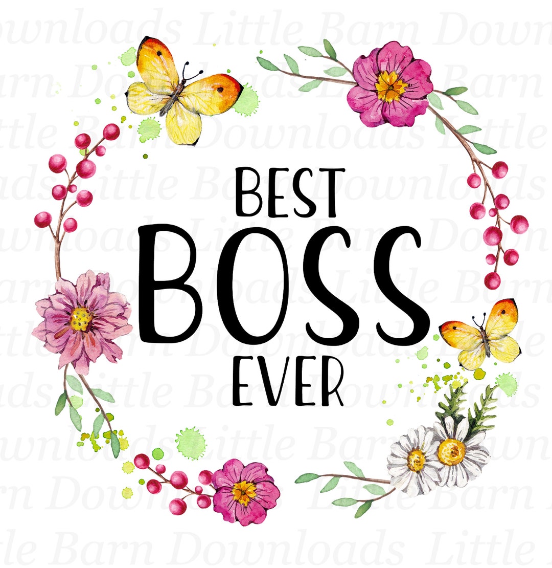 Best Boss Ever Png, Thank You Boss, Gift for Boss, Boss Print, Boss ...