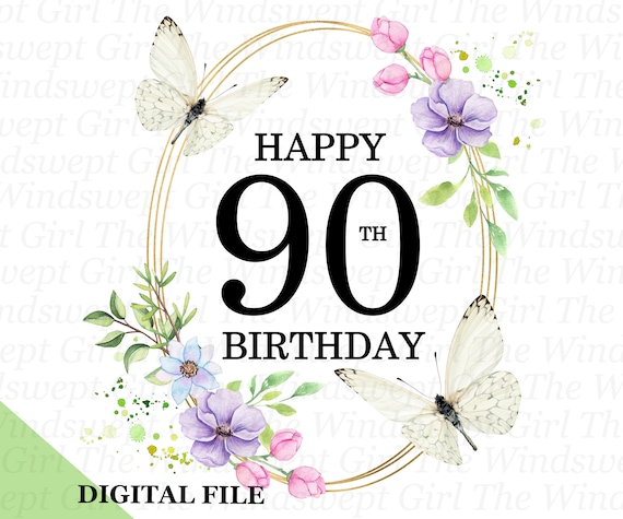 90th Birthday Clip Art Flowers 40+ Happy Birthday For 90 Year Party