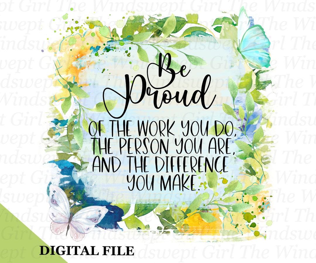 Employee Appreciation PNG: Proud of Your Work Clipart (digital Download ...