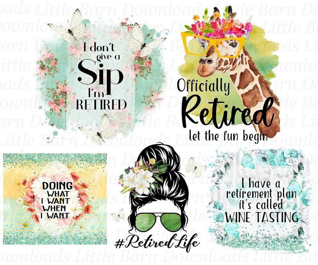 Retirement PNG Bundle, Retirement Clipart, I Don't Give A Sip I'm ...