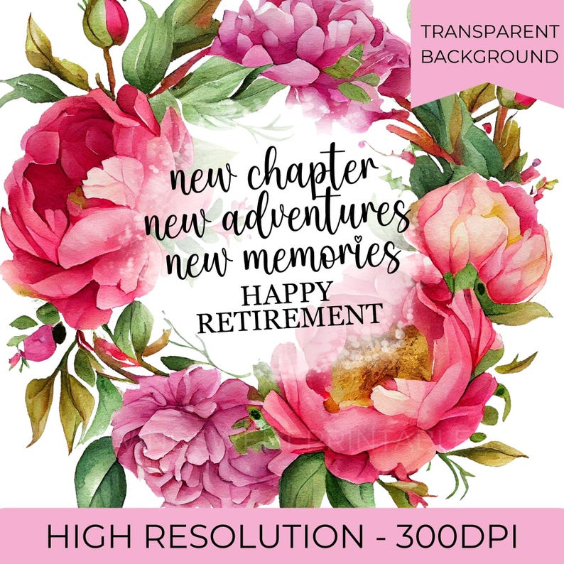 Happy Retirement Clipart for Sublimation: You're Retired - New Chapter ...