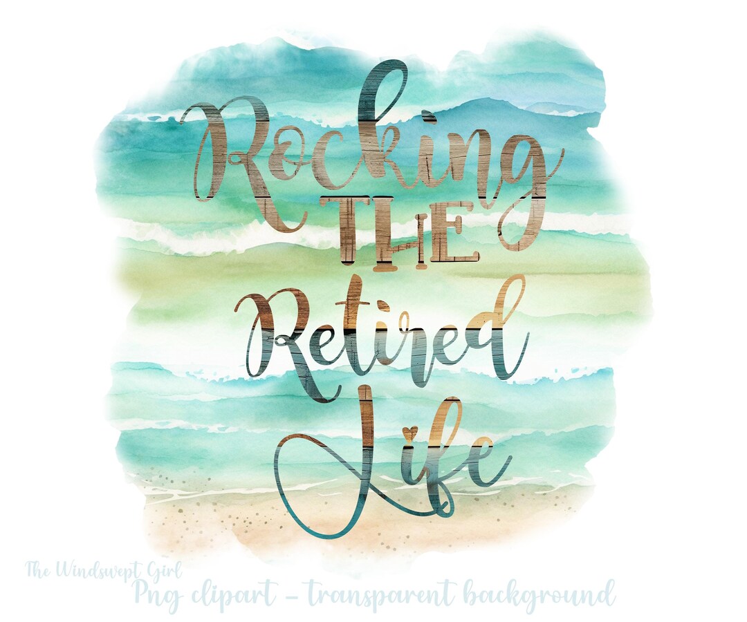 Rocking the Retired Life Clipart in PNG Format, Retirement Sublimation ...