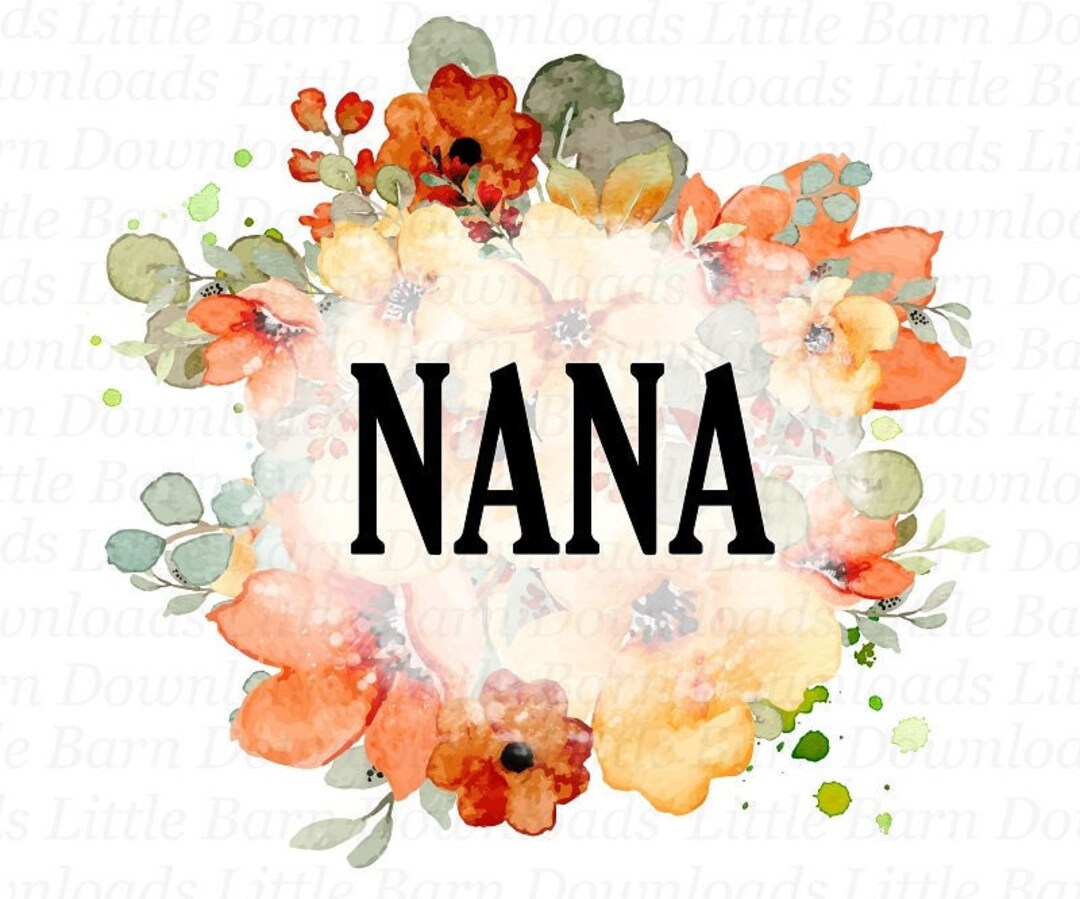 Nana Clipart, Nana Sublimation, Instant Digital Download, Printable Mother's Day Gifts, Nana ...