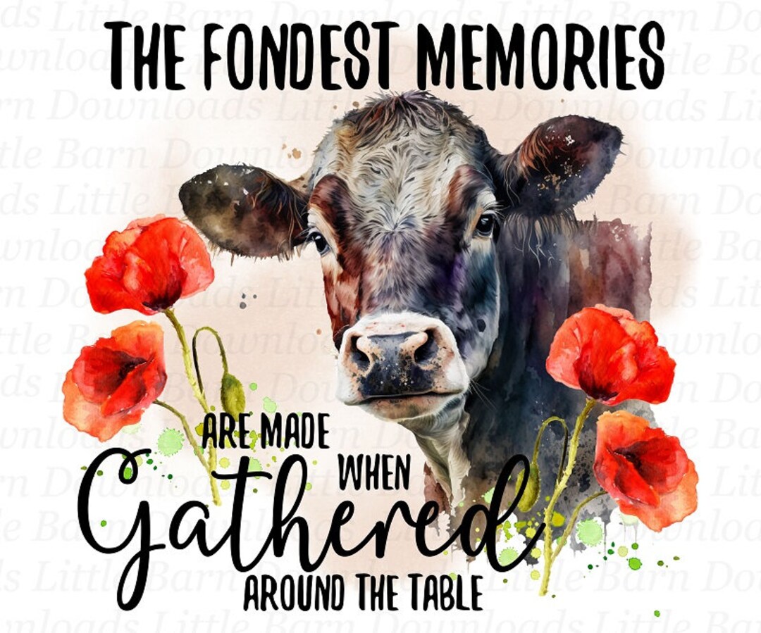 The Fondest Memories PNG, Around the Table Clipart, Kitchen Sublimation ...